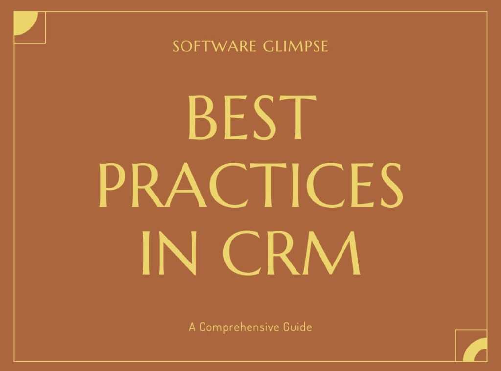 What are the best practices CRM - softwareglimpse.com