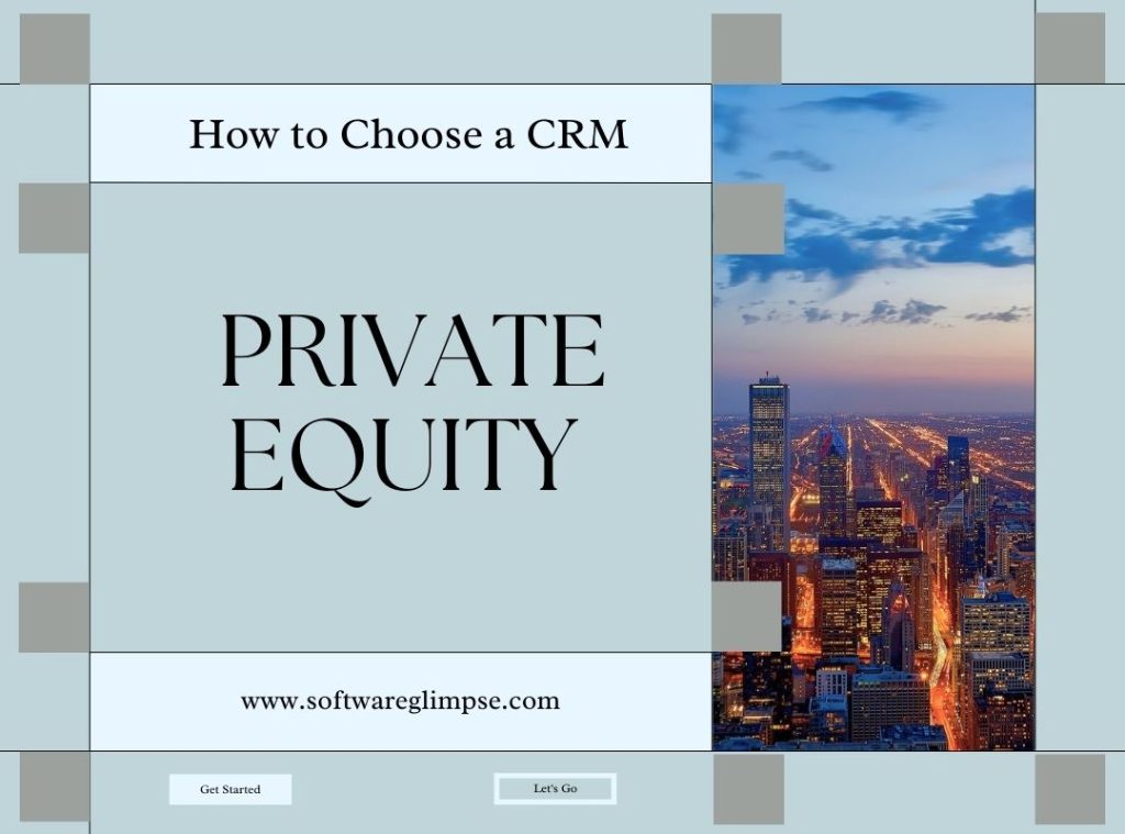 How to Choose a CRM for Private Equity Firms in 2023 - softwareglimpse.com