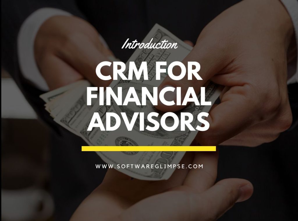 Introduction to CRM for Financial Advisors: Boost Growth in 2023 ...