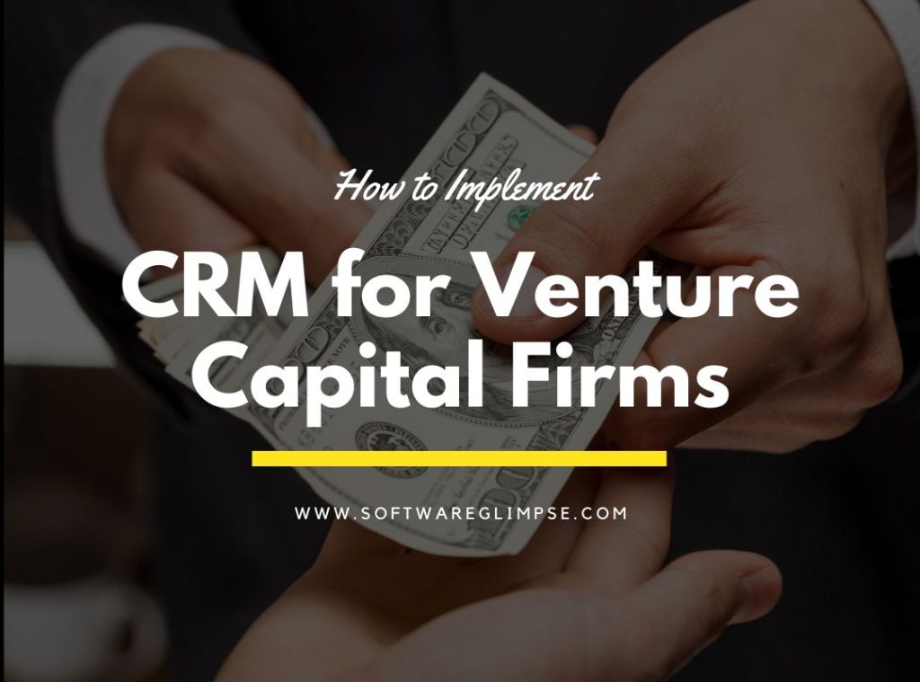 6 Best CRM for Venture Capital in 2023: Top Solutions for Streamlining ...