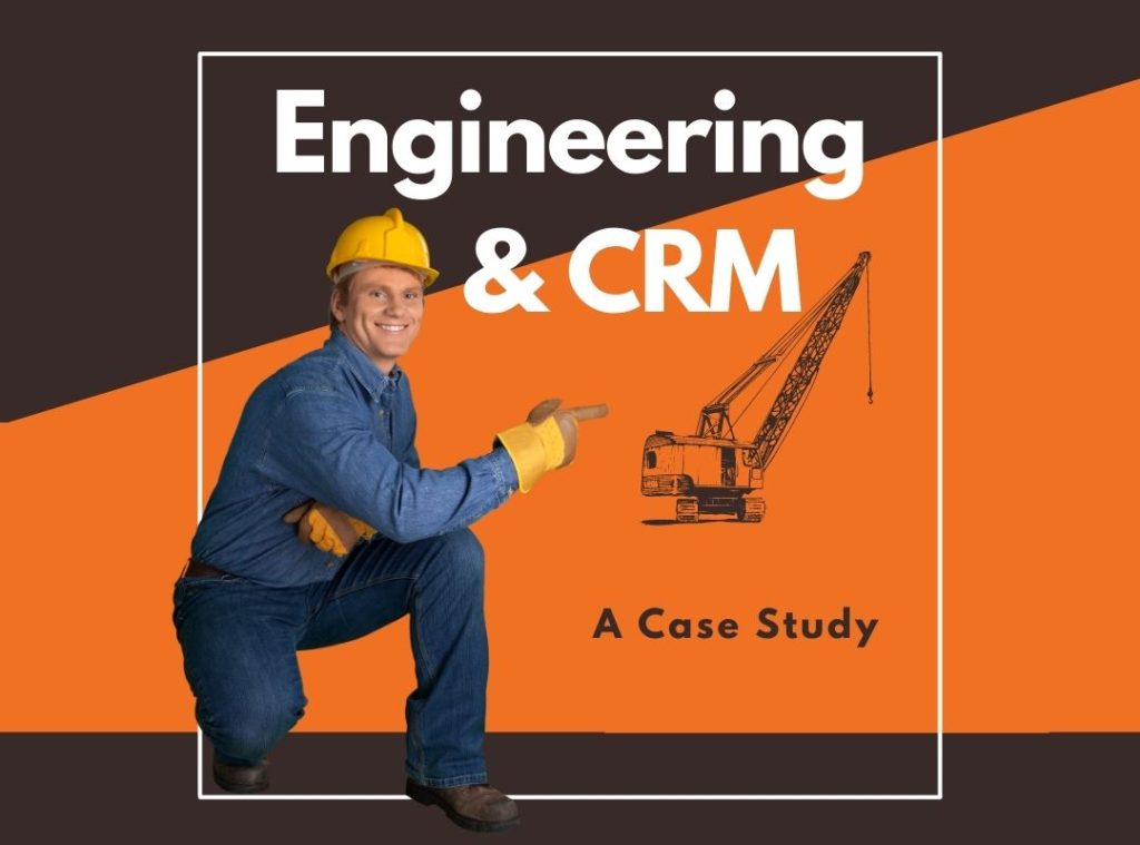 Engineering and CRM: A Case Study - softwareglimpse.com