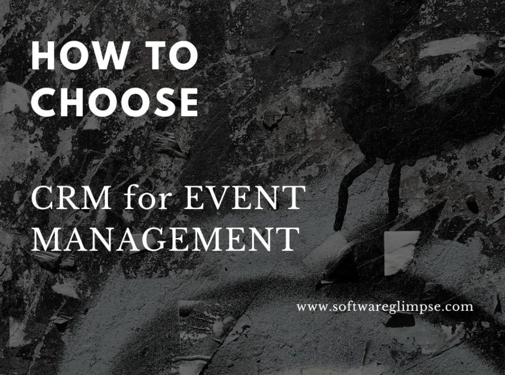 5 Best CRM for Event Management in 2023: A Comprehensive Guide ...
